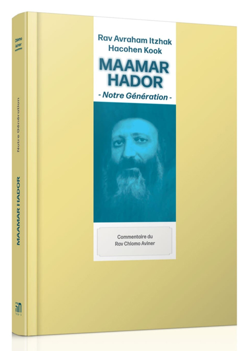 MAAMAR HADOR - Notre Génération - Rav Kook